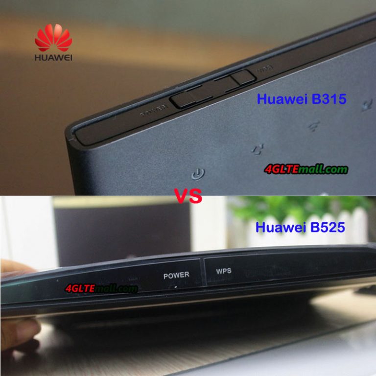 Huawei B525 VS Huawei B315 - Which LTE Router is Better?