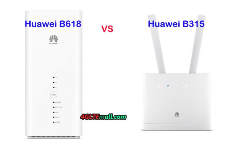 Huawei B618 VS B315 LTE WiFi Router - 4G LTE Mall