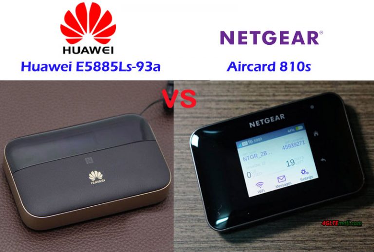 Netgear Aircard 810s vs Huawei E5885Ls-93a – 4G LTE Mall